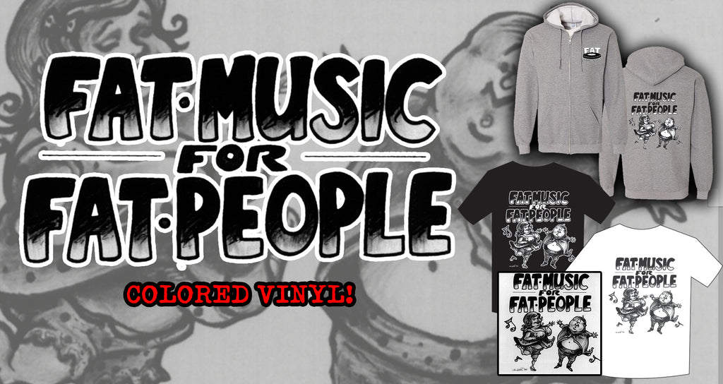 Fat Music For Fat People 30 Year Anniversary – Fat Wreck Chords